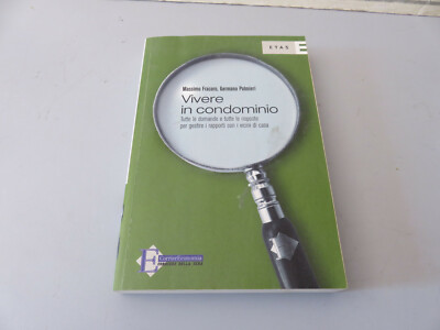 Vivre En Condominium Massimo Fracaro Germano Palmieri Corriere Della ...