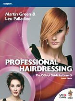 Professional Hairdressing: The Official Guide to Level 3 By Mart ...