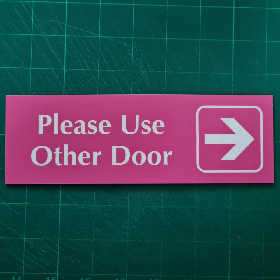 Please Use Other Door with Right Arrow Sign Plaque 5 Sizes 30 Colours ...