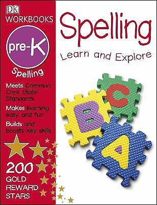 DK Workbooks: Spelling, Pre-K: Learn and Explore 9781465429179| eBay
