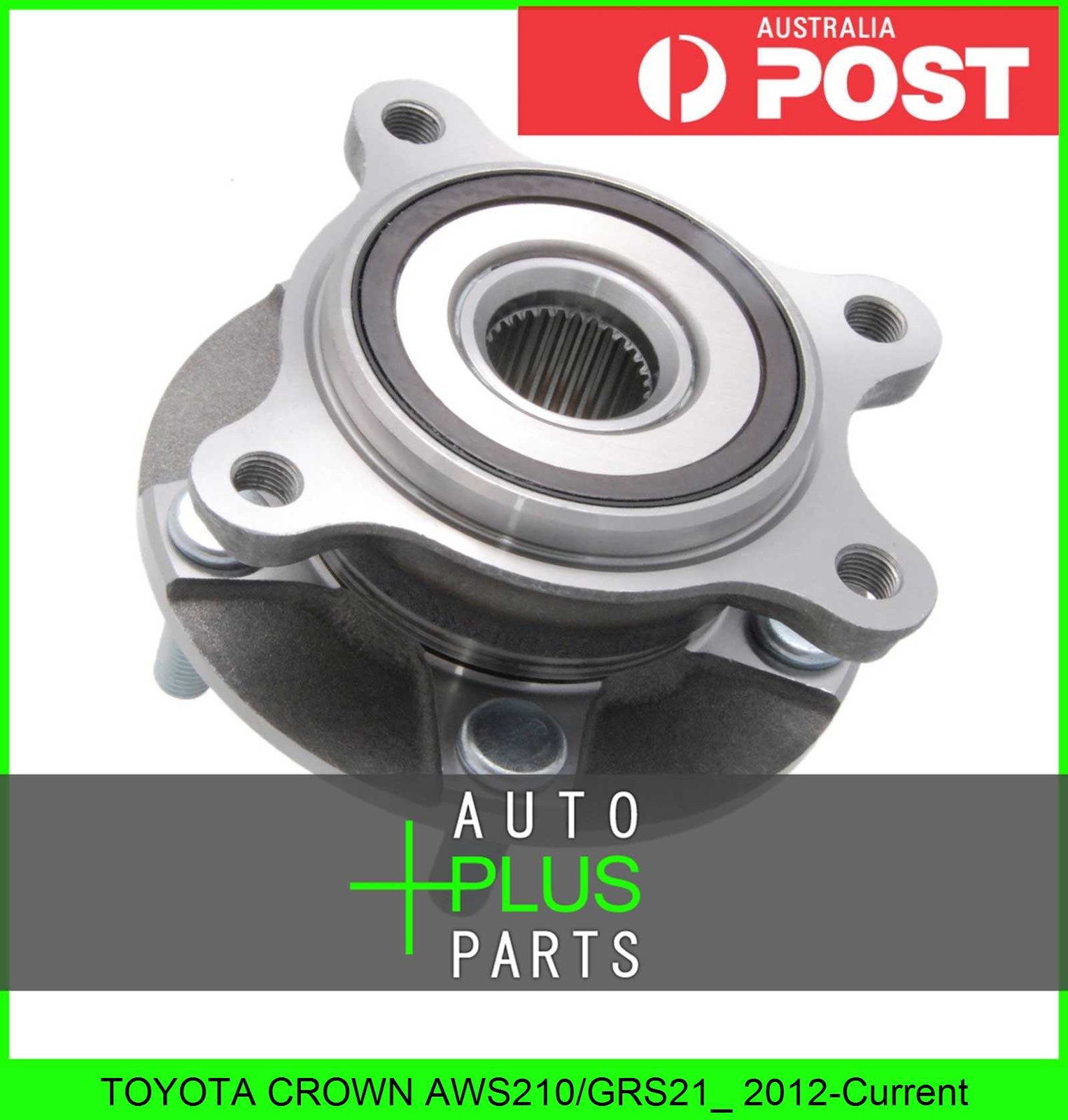 Fits TOYOTA CROWN AWS210/GRS21_ - Front Wheel Hub Bearing Right Hand Rh ...