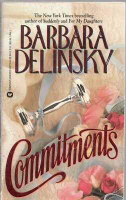 COMMITMENTS by BARBARA DELINSKY Warner Books 1988 1995 6th PB | eBay