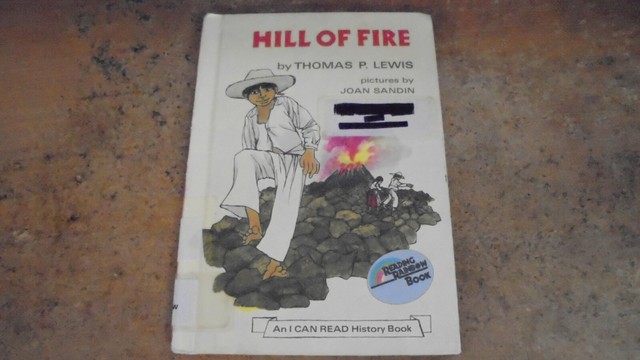 I Can Read Bks.: Level 3 : Hill of Fire by Joan Sandin and Thomas P ...
