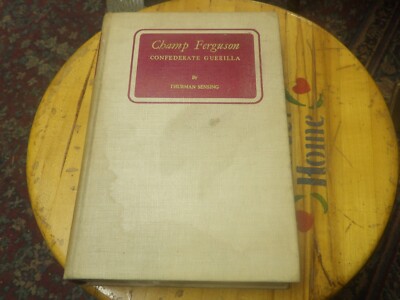 Champ Ferguson Confederate Guerrilla SIGNED Thurman Sensing Vanderbilt ...