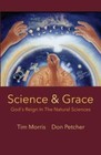 Science Grace: Gods Reign in the Natural Sciences - Paperback - GOOD ...