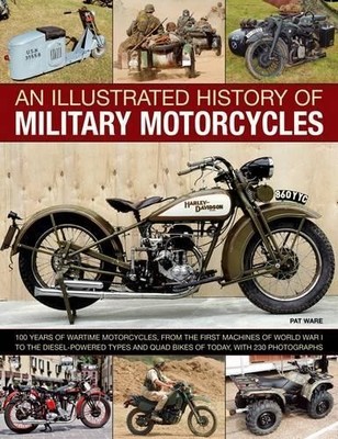 Pat Ware Illustrated History of Military Motorcycles (Tascabile) | eBay