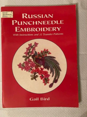 Russian Punchneedle Embroidery, Gail Bird, Dover, 1981, signed, free ...