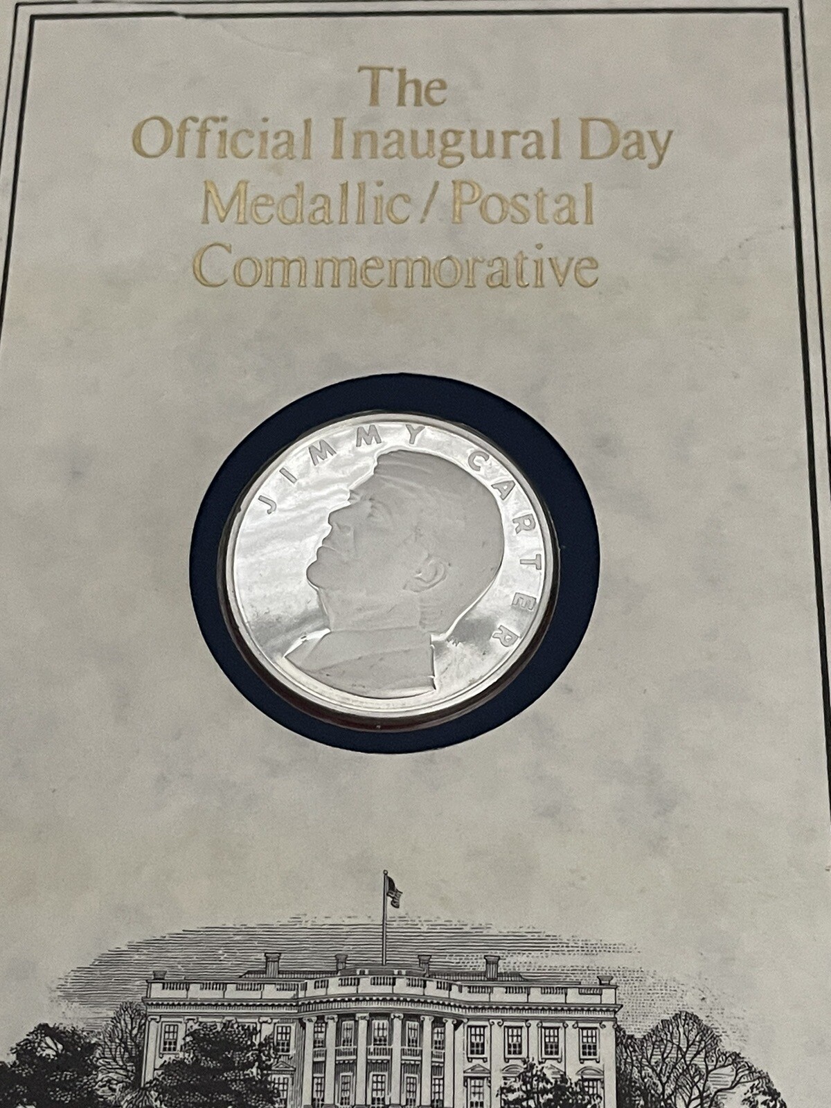 Jimmy Carter 1977 The Official Inaugural Day Medallic/Postal ...