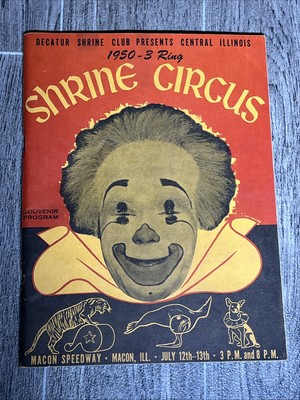 Decatur Shrine Circus Souvenir Program July 1950 - 3 Ring Circus Macon ...