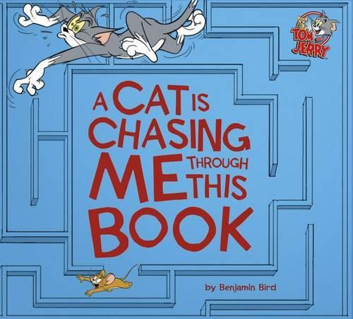 Benjamin Bird A Cat is Chasing Me Through This Book (Relié) Tom and ...