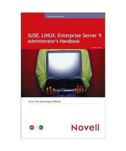 Suse Linux Enterprise Server 9 Administrator's Handbook, Niki Rahimi ...