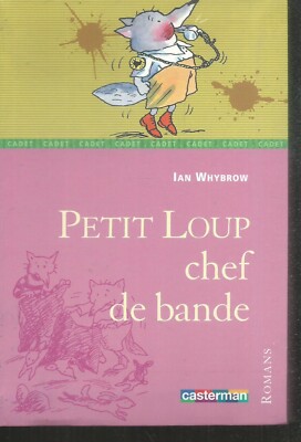 Petit Loup chef de bande.Ian WHYBROW. Casterman poche SF14 | eBay