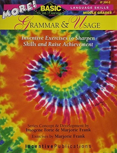 MORE! GRAMMAR & USAGE: BASIC/NOT BORING: INVENTIVE By Imogene Forte ...