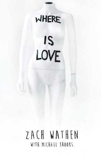 WHERE IS LOVE By Zach Wathen *Excellent Condition* 9781514146903 | eBay