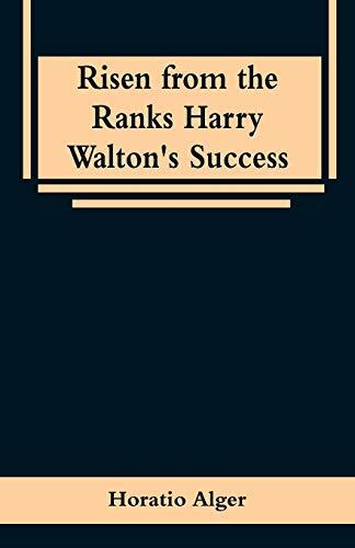 Risen from the Ranks Harry Walton's Success 9789353296070| eBay