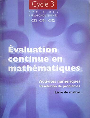 Evalutation continu en mathematiques cycle 3 livre du maitre, Unknown | eBay
