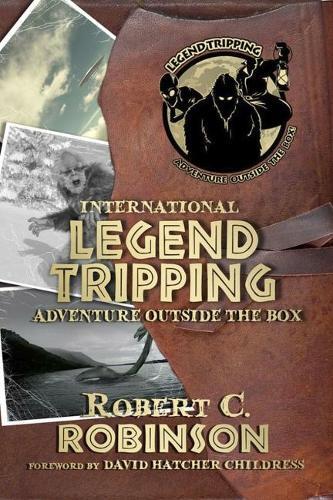 Robert C. Robinson International Legend Tripping (Paperback) (UK IMPORT ...