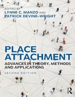 Place Attachment: Advances in Theory, Methods and Applicati ...