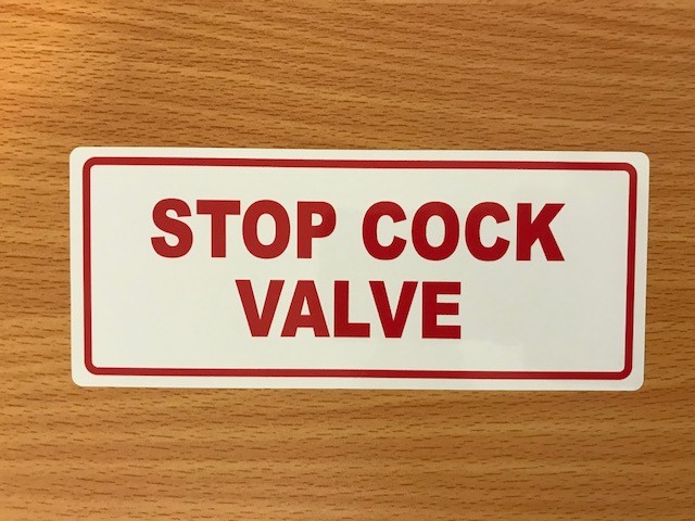 STOP COCK VALVE - VINYL WATERPROOF SIGN / STICKER - CHOICE OF SIZES | eBay