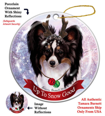 Up to Snow Good Ornament - Tri Papillon | eBay