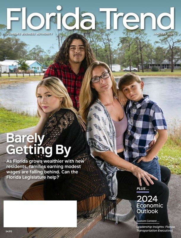 FLORIDA TREND Magazine January 2024 Barely Getting By + 2024 ECONOMIC ...