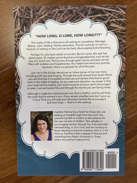 In Due Time : Hope and Encouragement in the Waiting by Caroline Harries ...