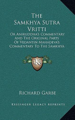 Samkhya Sutra Vritti : Or Aniruddha's Commentary and the Original Parts ...
