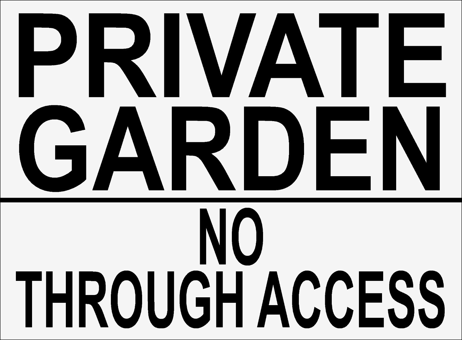 PRIVATE GARDEN NO THROUGH ACCESS SIGN NOTICE keep out off footpath ...