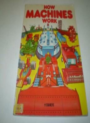How Machines Work (Children's World) By C.J. Rawson, Colin King ...