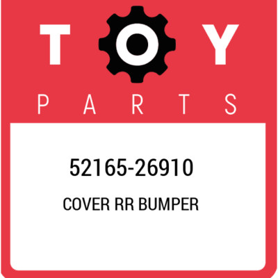52165-26910 Toyota Cover rr bumper 5216526910, New Genuine OEM Part | eBay