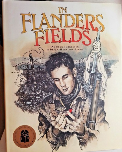 In Flanders Fields, PICTURE BOOK, By Norman Jorgensen, VERY GOOD~LARGE ...
