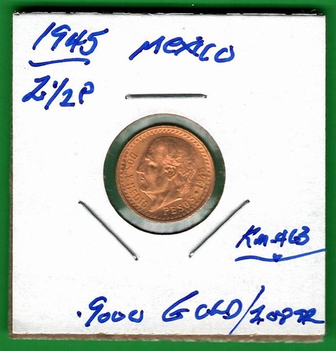 MEXICO, 1945 2 1/2 PESOS .9000 GOLD, KM# 463, 2.08gr, WE GRADE AT A/U ...
