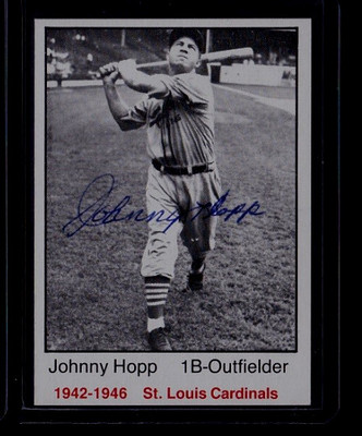 Johnny Hopp 1983 TCMA 1942-1946 St. Louis Cardinals Autograph Signed ...
