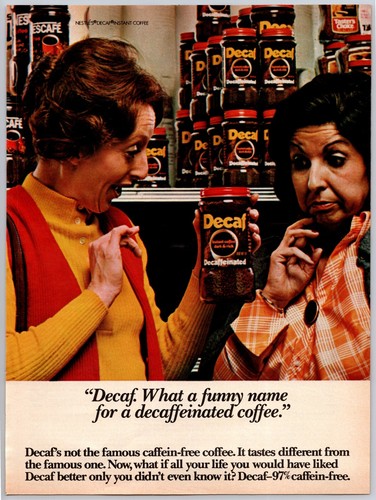1973 PRINT AD Decaf What a funny name for a decaffinated Coffee | eBay