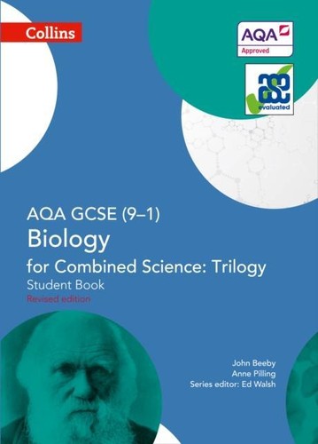 AQA GCSE Biology for Combined Science: Trilogy 9-1 Student Book by Anne ...
