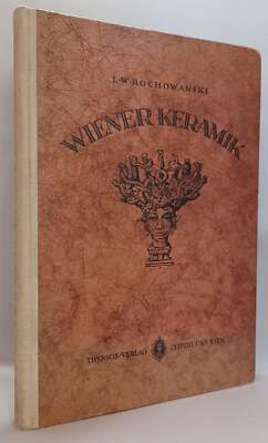 L W Egon Schiele Rochowanski / Wiener Keramik 1st Edition 1923 #305319 ...