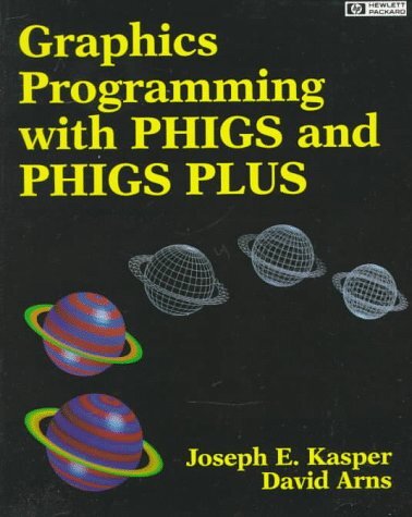 Graphics Programming With Phigs and Phigs Plus | eBay