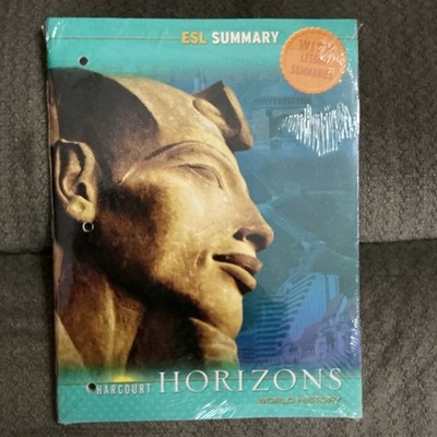 New Harcourt Horizons World History, ESL Summary W/Lesson Summaries ...