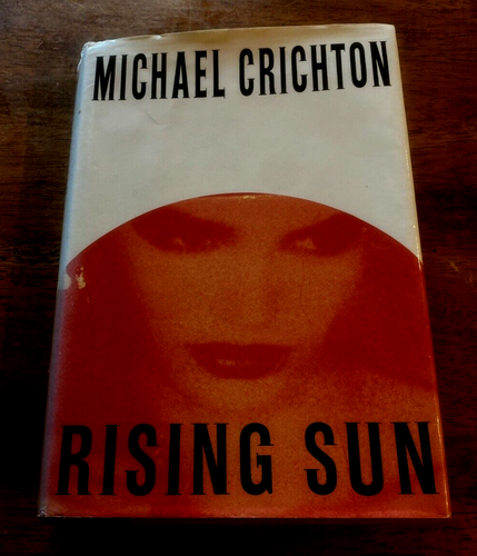 Rising Sun by Michael Crichton 1992 Hardcover First Edition & Print HC ...