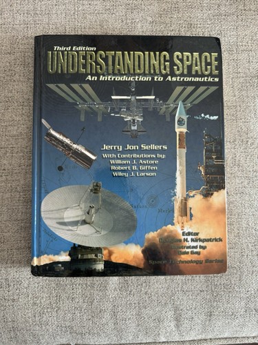 Understanding Space : An Introduction to Astronautics 9780073407753 | eBay