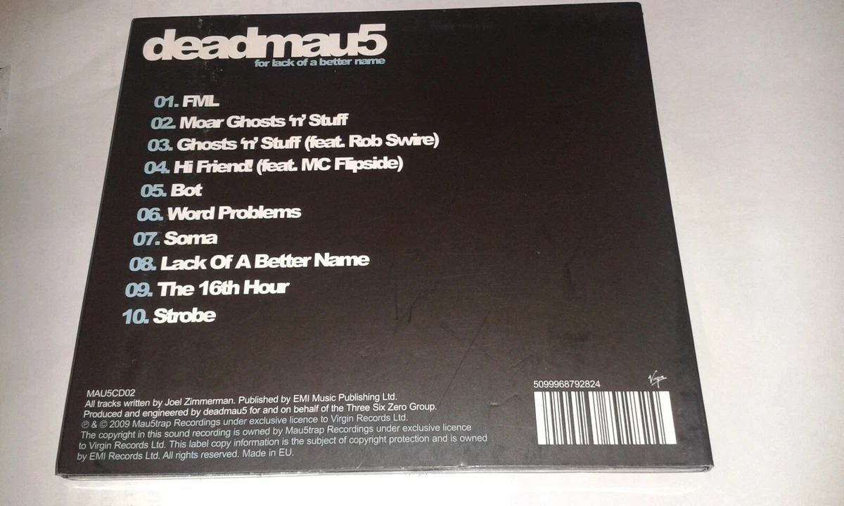 Deadmau5 For Lack Of A Better Name