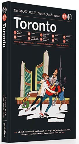 The Monocle Travel Guide to Toronto: The Monocle Travel Guide Series ...