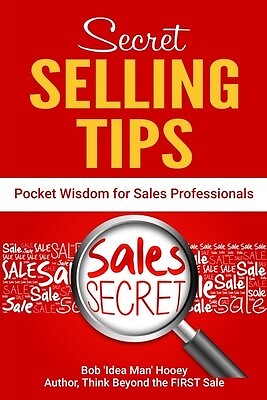 Pocket Wisdom for Sales Professionals Secret Selling Tips by Hooey Bob ...