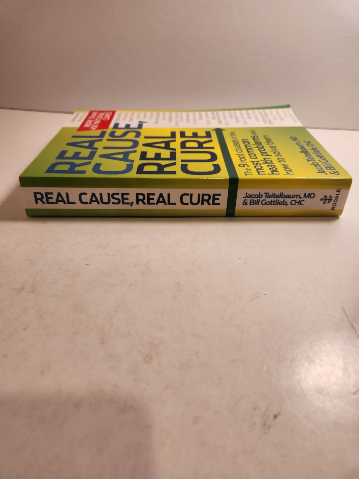 Real Cause, Real Cure : The 9 Root Causes of the Most Common Health ...
