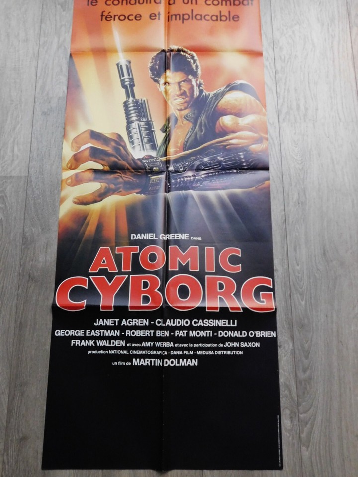 Atomic Cyborg French Movie Poster Original 23"63 1986 Daniel Greene ...