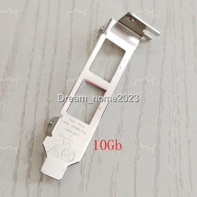 Low Profile Bracket For DELL 0W1GCR HN10N NC5VD Broadcom BCM57810S ...