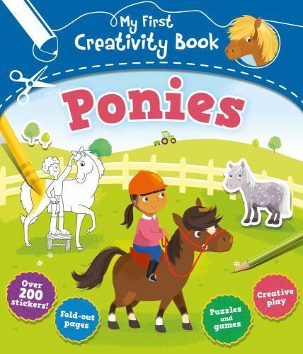 Ponies: Over 200 stickers. Fold-out pages. Puzzles and games. Creative ...