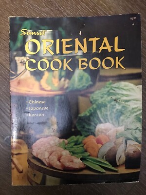 Vintage 1974 SUNSET ORIENTAL COOKBOOK Recipes Cook Book Baking Cooking ...