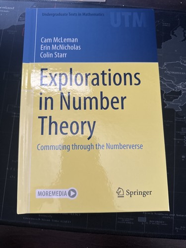 Undergraduate Texts in Mathematics Ser.: Explorations in Number Theory ...