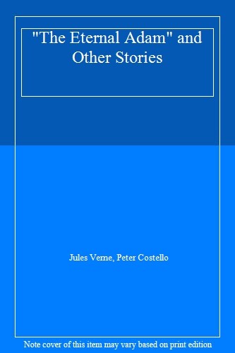 The Eternal Adam and Other Stories By Jules Verne | eBay